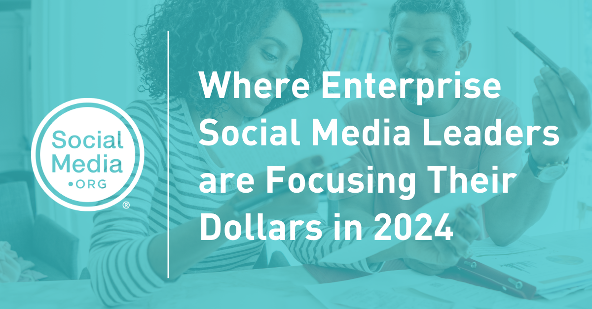 Where Enterprise Social Media Leaders are Focusing Their Dollars in ...